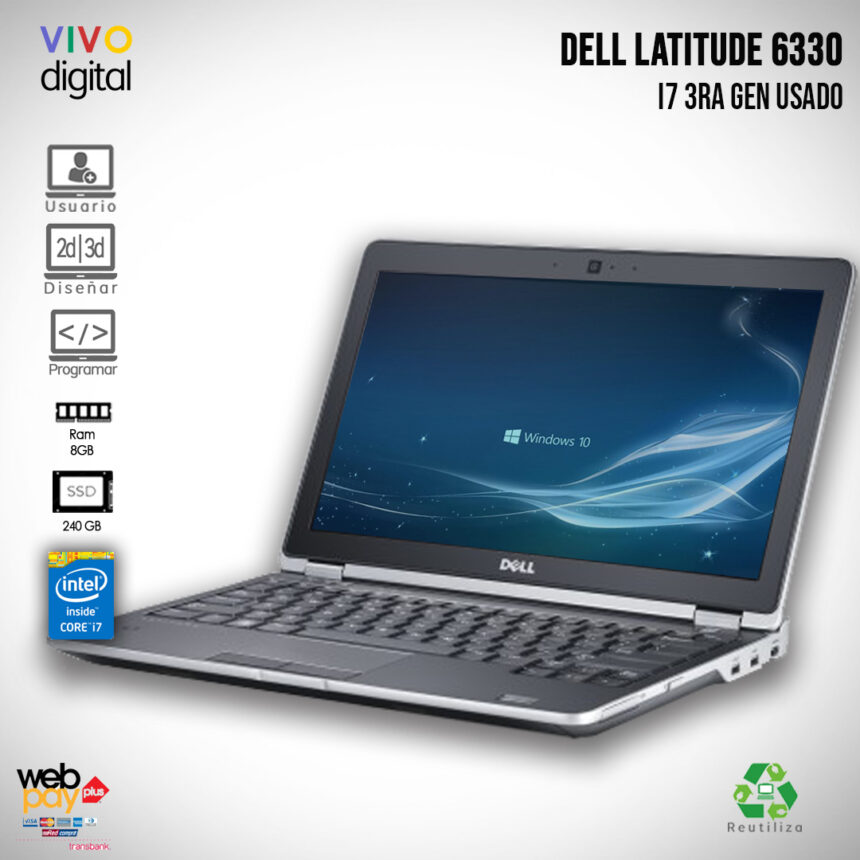 Dell Latitude E6330 | Usado | i7 3ra Generación | 240 GB SSD